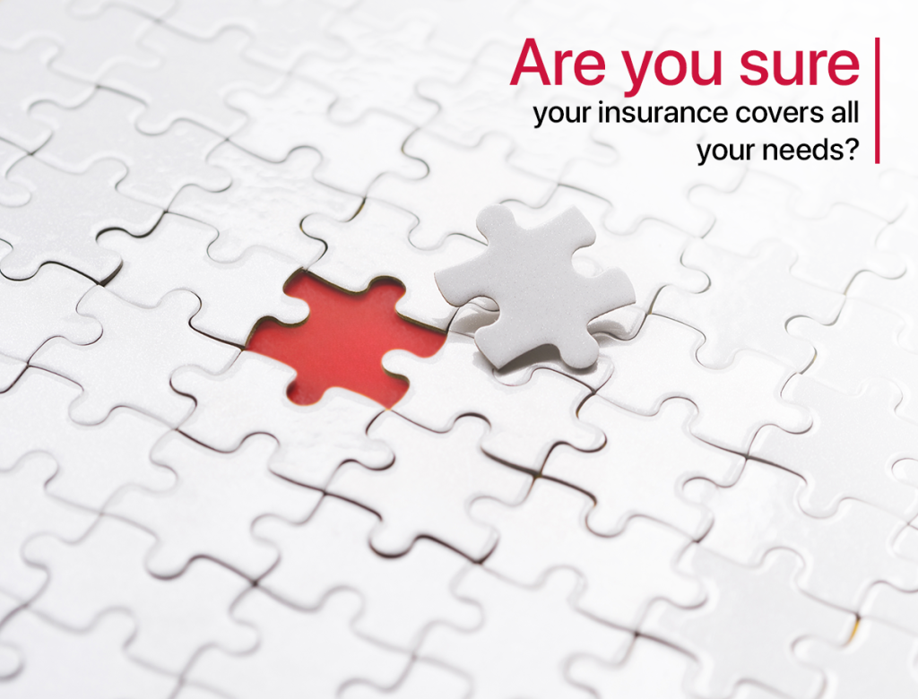 Are you sure your insurance covers all your needs? - AYA SOMPO Insurance
